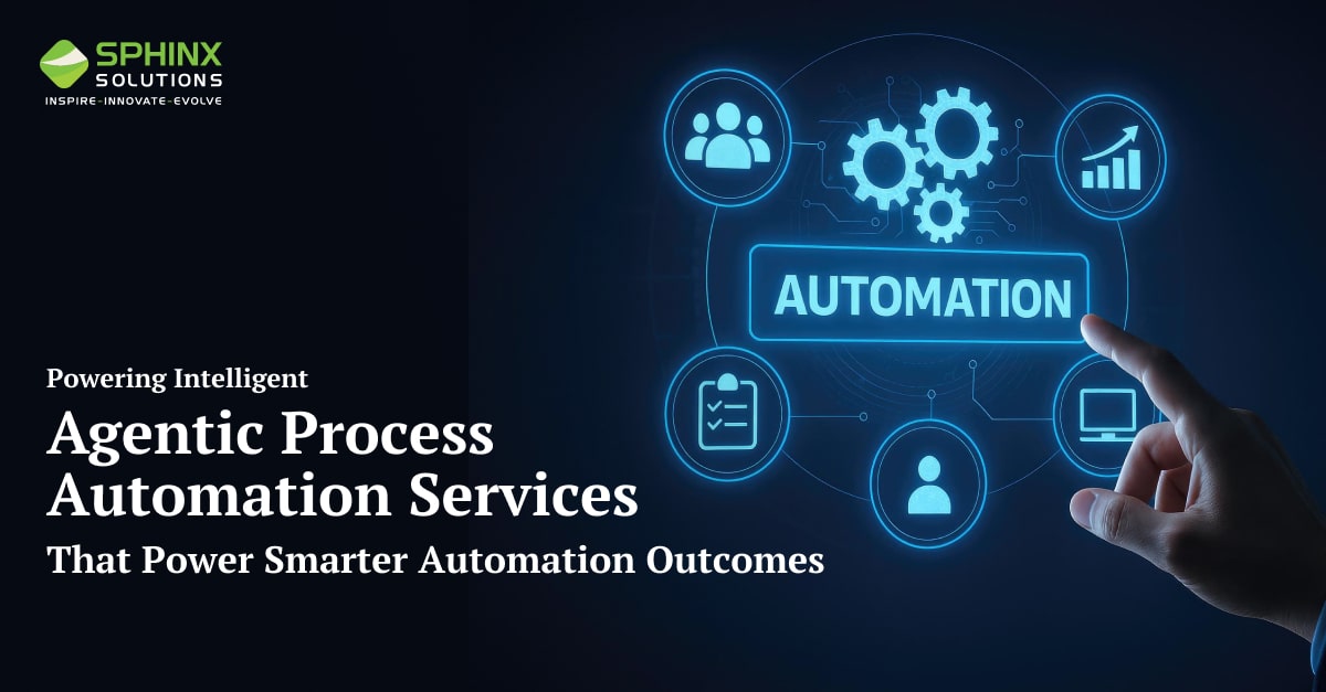 Agentic Process Automation | Sphinx Solutions
